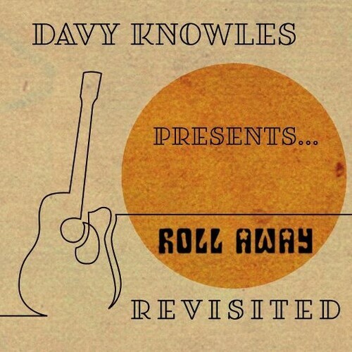 Davy Knowles Presents...Back Door Slam Roll Away Revisited by Davy ...