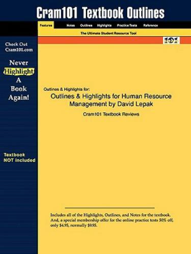 Outlines and Highlights for Human Resource Management by David Lepak ...
