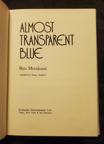 Almost Transparent Blue - Ryu Murakami - 1977 1st U.S. edition hc no dj - good 9780870113055| eBay