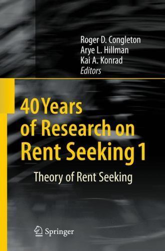 40 Years of Research on Rent Seeking 1 : Theory of Rent Seeking by Arye ...