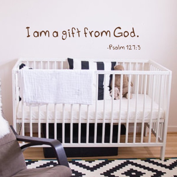 Bible Verse Wall Decal I am a Gift From God Psalm Quote Vinyl Baby ...