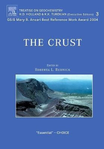 The Crust: Treatise on Geochemistry (Treatise on Geochemistry S ...