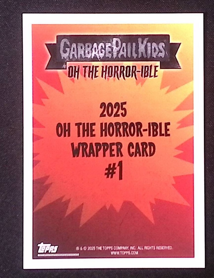 2025 Topps GPK Garbage Pail Kids: Oh the Horrible Wave 1 WRAPPERS IN ...