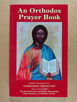 An Orthodox Prayer Book Translation by Archimandrite Ephrem Lash | eBay