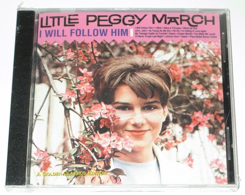LITTLE PEGGY MARCH I WILL FOLLOW HIM (CD 1997, BMG) GOLDEN CLASSICS ...