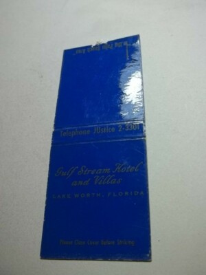 Matchbook Cover Gulf Stream Hotel & Villas Lake Worth FL #261 THIS ...