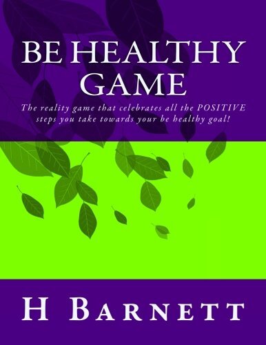 Be Healthy Game: The reality game that celebrates all the positive ...