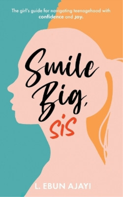 L Ebun Ajayi Smile Big, Sis (Poche) | eBay