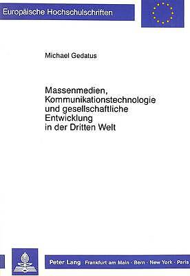 Massenmedien, Kommunikationstechnologie Und Gesellschaftliche ...