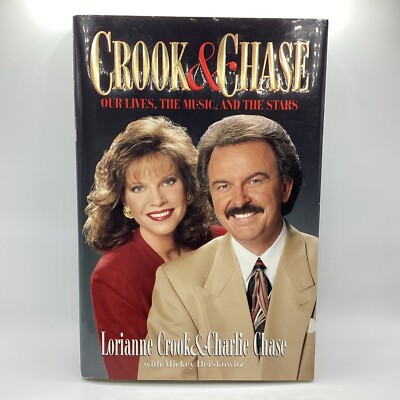 Crook and Chase: Our Lives, the Music & Stars by Charlie Chase ...
