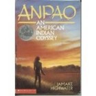 Anpao: An American Indian Odyssey - Paperback By Highwater, Jamake ...