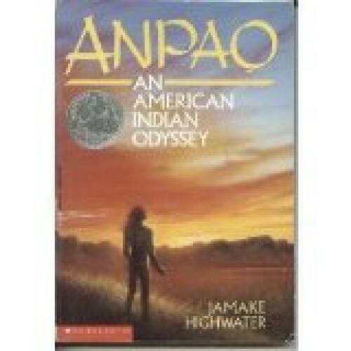 Anpao: An American Indian Odyssey - Paperback By Highwater, Jamake ...