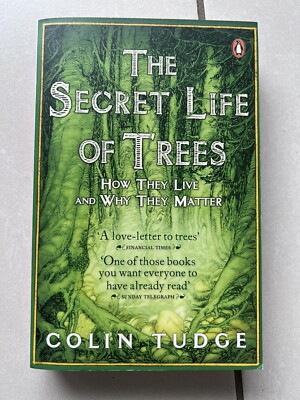 The Secret Life Of Trees by Colin Tudge - Penguin | eBay Australia