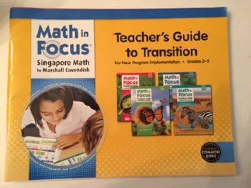 Math in Focus: Singapore Math: Teacher's Guide to Transition Grades 2-5 ...