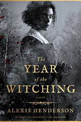 The Year of the Witching by Henderson, Alexis [Paperback] 9780593099612 ...