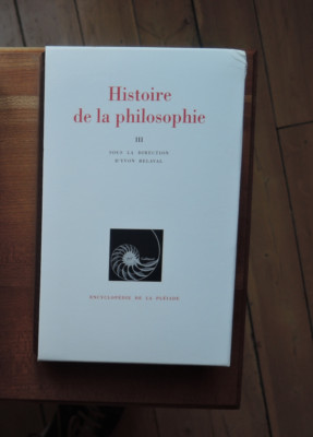 Encyclopédie de la Pléiade: Histoire de la philosophie Tome 3 , Parain ...