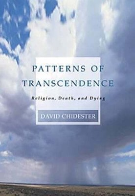 Patterns of Transcendence: Religion, Death, and Dying by David ...