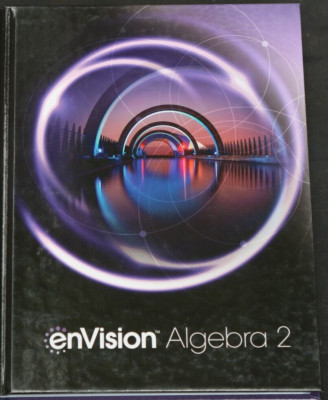 ENVISION AGA COMMON CORE STUDENT EDITION ALGEBRA 2 GRADE By Savvas ...