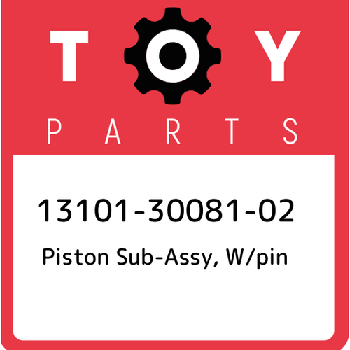 13101-30081-02 Toyota Piston sub-assy, w/pin 131013008102, New Genuine ...