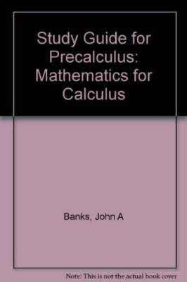 Study Guide for StewartRedlinWatsons Precalculus: Mathematics for C ...