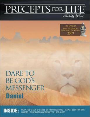 Precepts For Life Study Companion: Dare To Be God's Messenger (Daniel ...