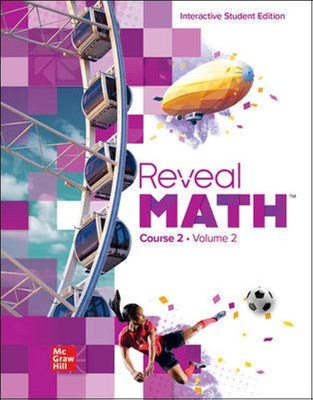 McGraw Hill Reveal Math Course 2, Interactive Student Edition, Volum ...