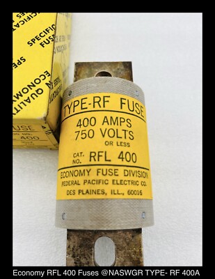 Economy Fuse RFL-400 400A 750V Fuse Type RF ~ Shelf Surplus | eBay