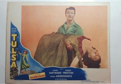TULSA 1949 ORIGINAL LOBBY SCENE CARD SUSAN HAYWARD ROBERT PRESTON OIL ...