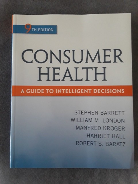Consumer Health : A Guide to Intelligent Decisions by Robert S. Baratz ...