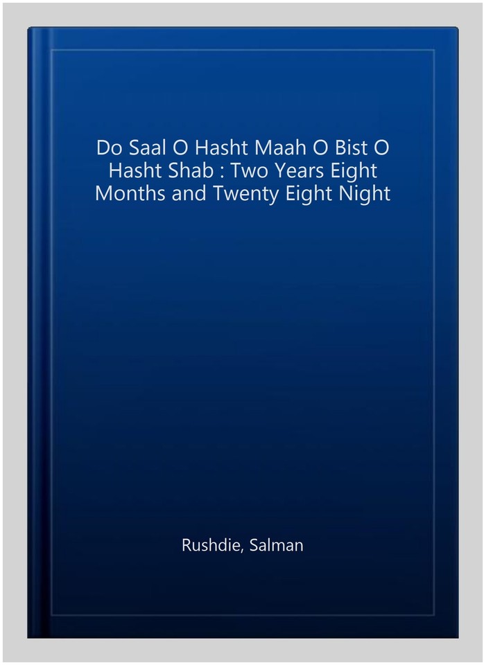 Do Saal O Hasht Maah O Bist O Hasht Shab : Two Years Eight Months and ...