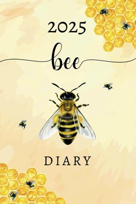 Bee Diary 2025: Yellow Honeycomb Week To View Planner & Monthly ...
