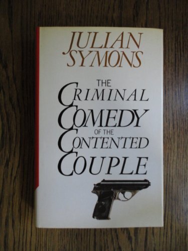 The Criminal Comedy of the Contented Couple By Julian Symons | eBay