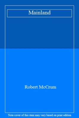 Mainland By Robert McCrum. 9780436270130 | eBay