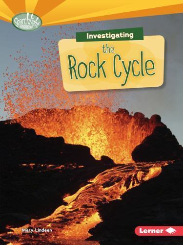 Investigating the Rock Cycle by Mary Lindeen (2015, Trade Paperback ...
