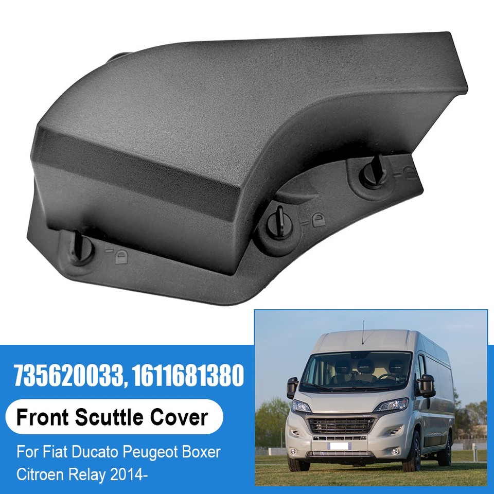 Front Scuttle Cover Cap For Fiat Ducato Peugeot Boxer Citroen Relay ...