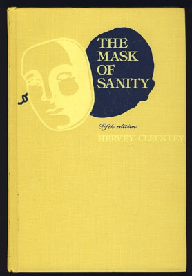 Mask of Sanity Psychiatry Psychopath Psychopathy Sociopath Antisocial ...
