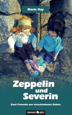 Maria Kay | Zeppelin und Severin | Taschenbuch | Deutsch (2016) | 102 S ...