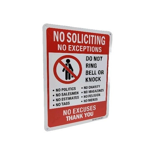 No Soliciting No Exceptions, Do Not Ring Bell Or Knock Weather ...