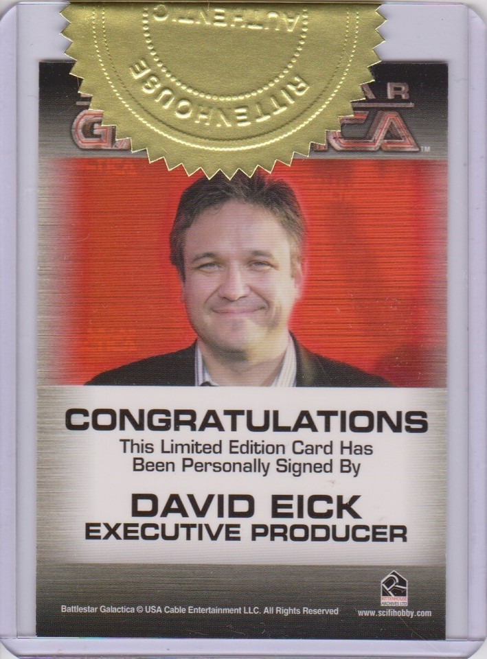 2009 BATTLESTAR GALACTICA SEASON 4 DAVID EICK - PRODUCER AUTOGRAPH CARD ...