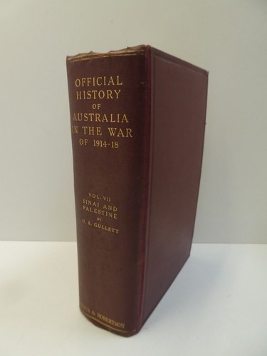 HISTORY OF AUSTRALIA IN THE WAR VOL 7 BOOK WW1 SINAI & PALESTINE HS ...