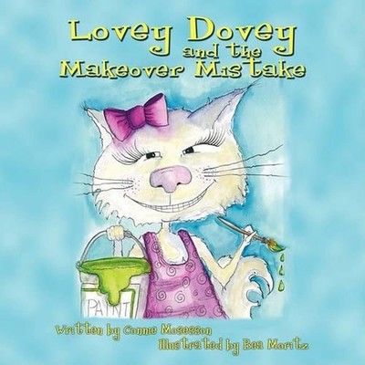 Lovey Dovey and the Makeover Mistake by Connie Mosesson (English ...