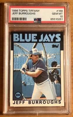 1986 Topps Tiffany #168 Jeff Burroughs PSA 10 GEM MT Blue Jays Pop. 7 ...