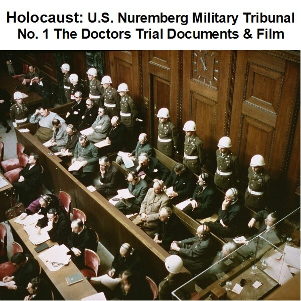 Nuremburg Trial Doctors Case Study 4: Crimes Against Humanity – The