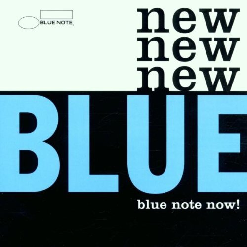 New Blue: Blue Note Now 724353399825| eBay