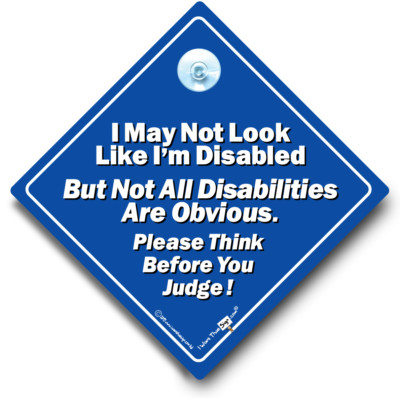 I May Not Look Like I'm Disabled But Not All Disabilities Are Obvious ...