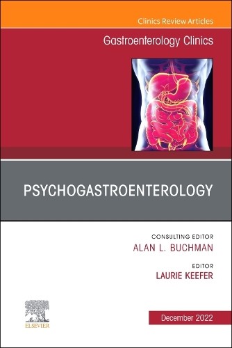 Laurie Keefer Psychogastroenterology, An Issue of Gastroe (Hardback ...