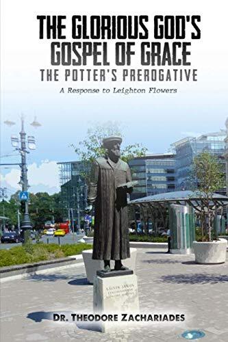 THE GLORIOUS GOD'S GOSPEL OF GRACE: THE POTTER'S By Theodore ...