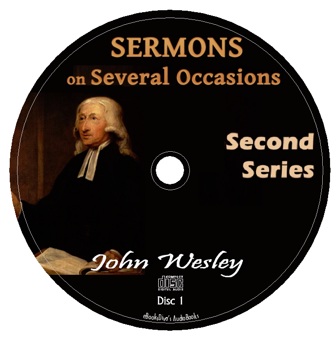 Sermons on Several Occasions Second Series John Wesley Audiobooks in 24 ...