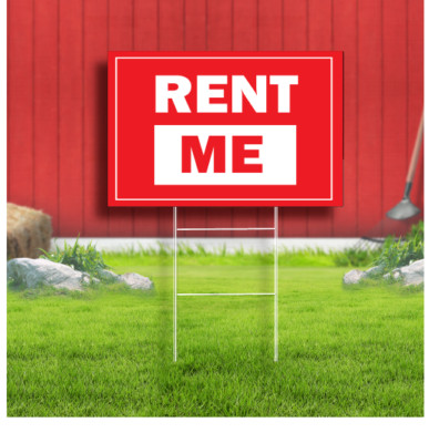 Rent Me Coroplast Sign Plastic Indoor Outdoor Yard Sign | eBay