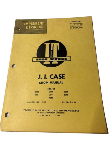J. I. Case 200B 300 300B 350 400B 500B 600B Shop Manual I&T | eBay